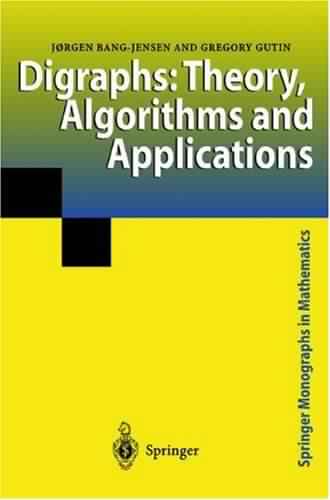 Digraphs: Theory, Algorithms and Applications | Download free books legally
