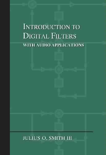 Introduction to Digital Filters: with Audio Applications | Download ...