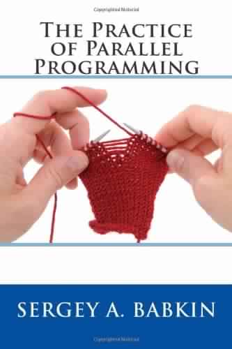 The Practice of Parallel Programming | Download free books legally