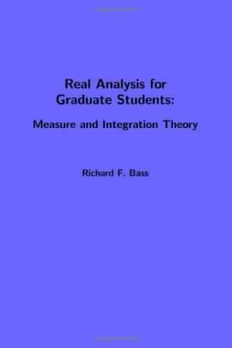 Real Analysis for Graduate Students: Measure and Integration Theory ...