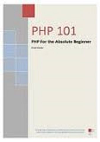 PHP 101: PHP For the Absolute Beginner | Download free books legally