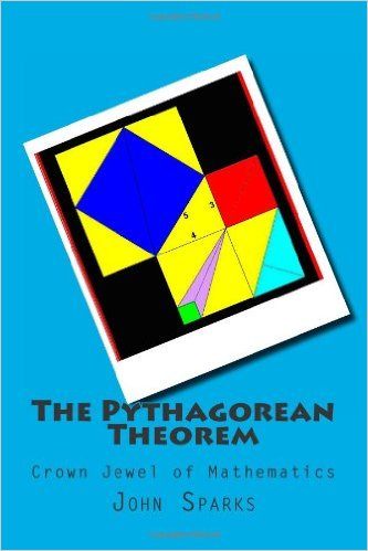 The Pythagorean Theorem: Crown Jewel of Mathematics | Download free ...